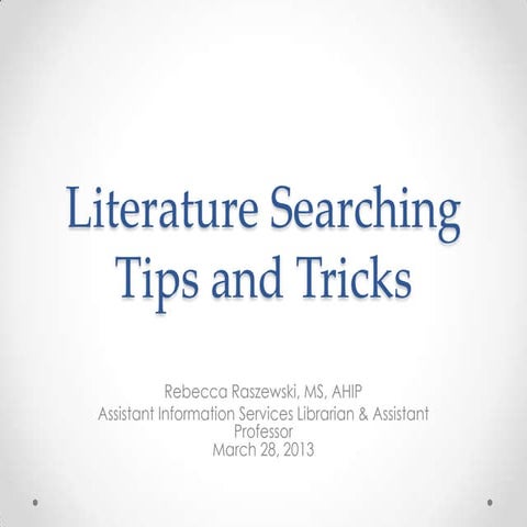 Literature Searching Tips and Tricks | PPTX