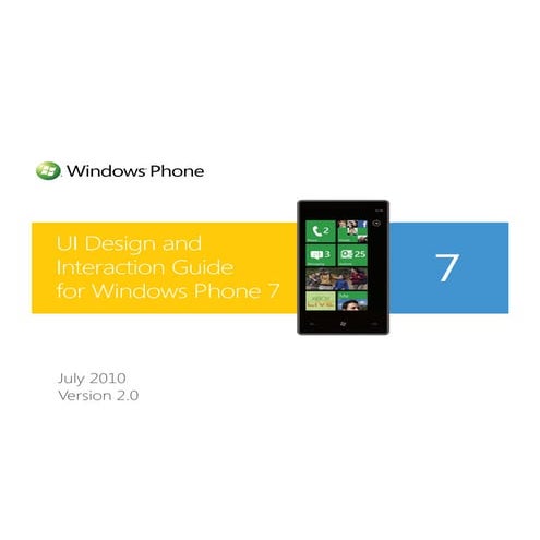 Ui design and interaction guide for windows phone 7 v2.0 | PDF
