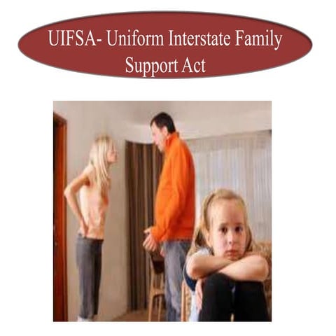 Uifsa uniform interstate family | PPTX | Adoption and Fostering | Parenting