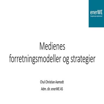 Medienes forretningsmodeller og strategier | PPTX