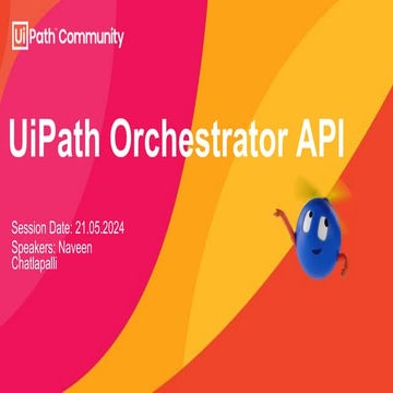 Exploring UiPath Orchestrator API: updates and limits in 2024 🚀 | PDF