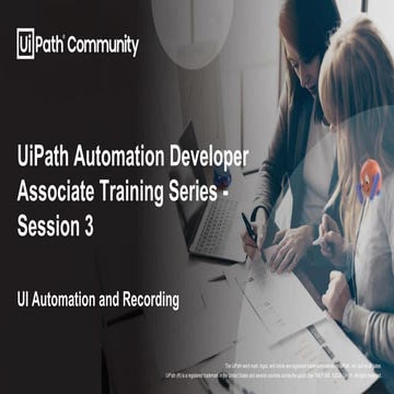 UiPath Automation Developer Associate Training Series 2025 - Session 3 | PDF