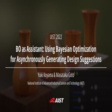 [UIST 2022] BO as Assistant: Using Bayesian Optimization for Asynchronously Generating Design ...