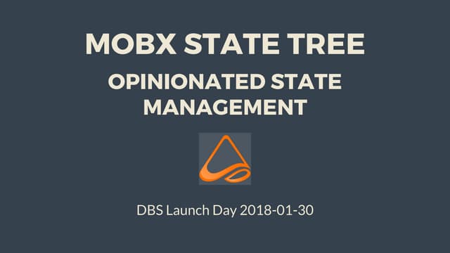 Mobx State Tree - Opinionated State Management | PPT Mobx State Tree - Opinionated State Management | PPT