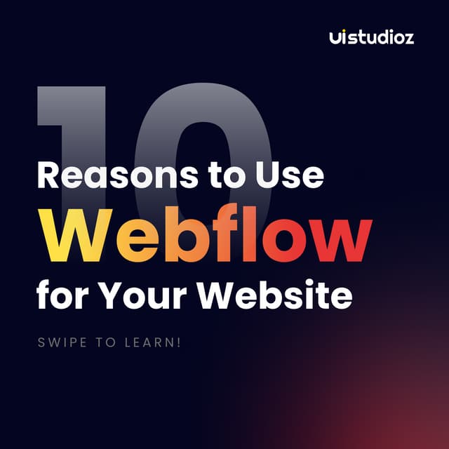 Top Reasons Why Webflow is Your Ultimate Web Design Solution | PDF
