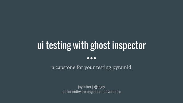 Ui Testing With Ghost Inspector Ppt 7250
