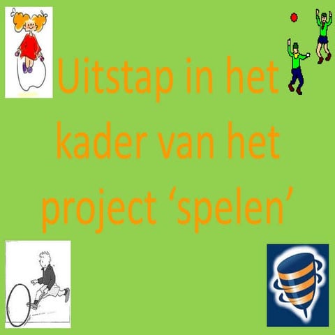 Uitstap In Het Kader Van Het Project ‘ | PPTX