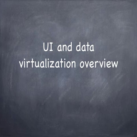 Ui Virtualization In Wpf Ppt