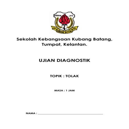 Ujian diagnostik topik Tolak | DOCX