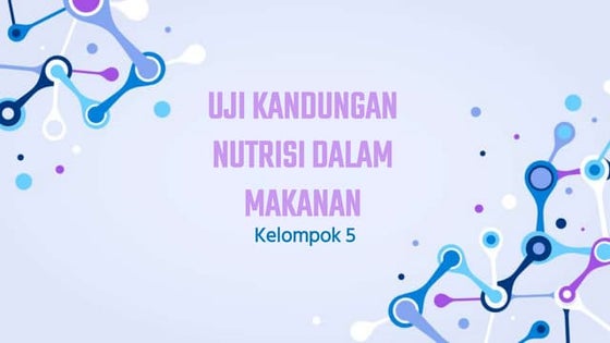 LKPD Uji Kandungan Nutrisi Pada Bahan Makanan Secara Sederhana | PDF