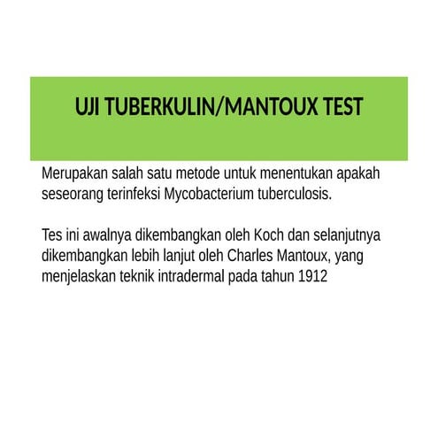 Uji tuberkulin Mantoux Test pada penderita Tuberculosis | PPTX