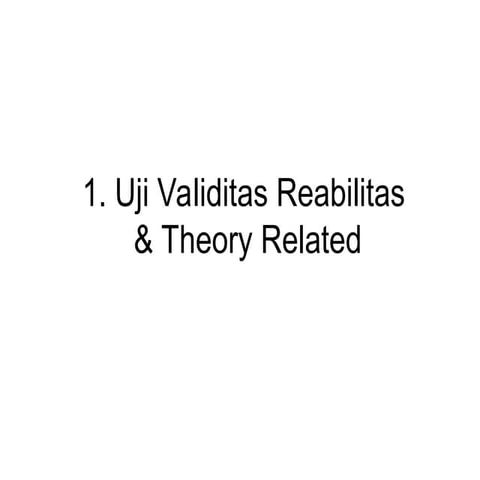Uji Validitas Reabilitas, Uji Normalitas, Uji Homogenitas, Analisa Data ...