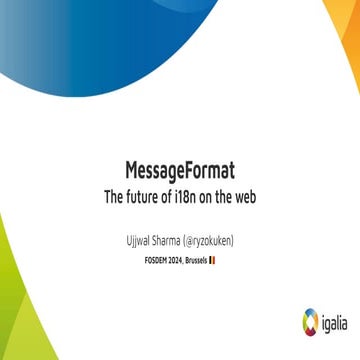 MessageFormat: The future of i18n on the web | PPT