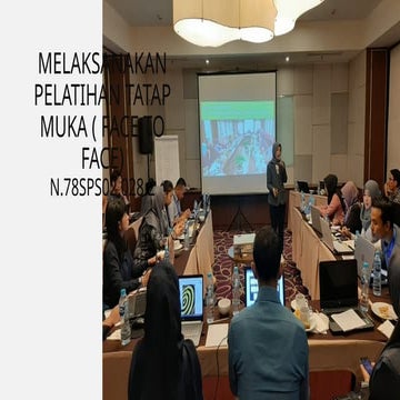 UK 28.N.78SPS02.028.2 Melaksanakan Pelatihan Tatap Muka (Face to face).pptx
