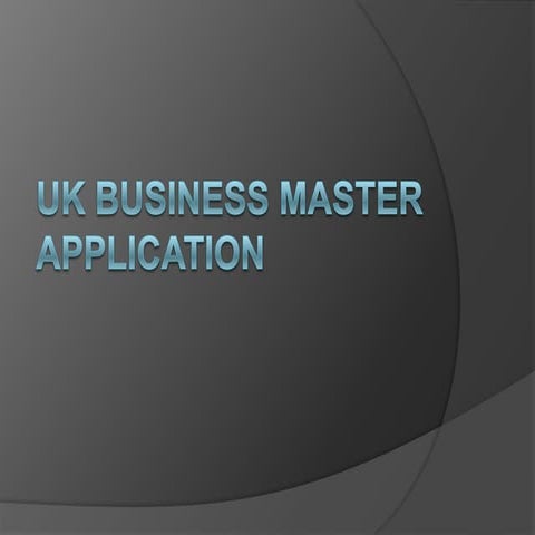 Uk business master application | PPTX | Undergraduate Education ...