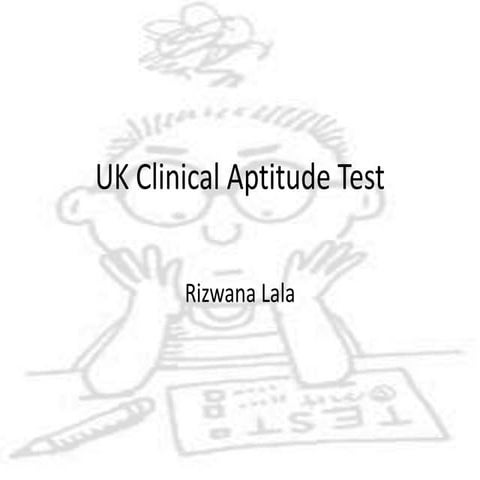 UK Clinical Aptitude Test | PPTX