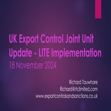 UK Export Control Joint Unit Update on LITE Implementation 18 November ...
