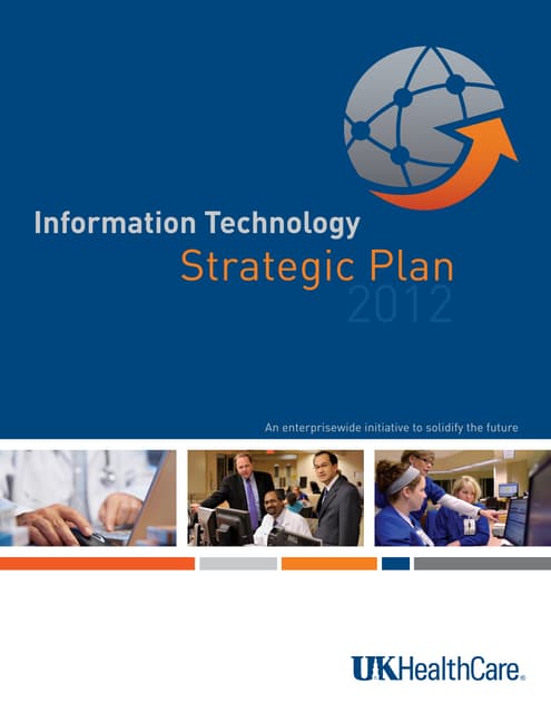 UK HealthCare’s Eight Information Technology Strategies | PPT
