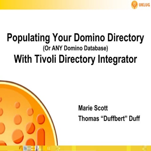 Populating Your Domino Directory Or Any Domino Database With Tivoli