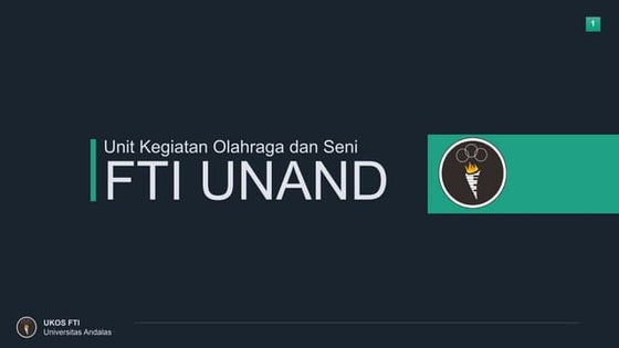 Presentasi MUBES UKOS FTI UNAND | PPTX