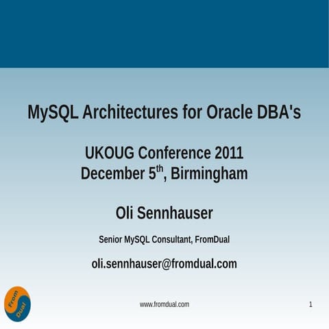 Ukoug 2011 mysql_arch_for_orcl_dba | PDF