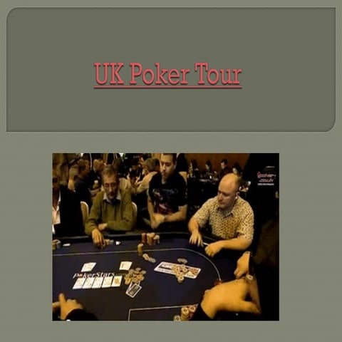 Uk poker tour | PPT