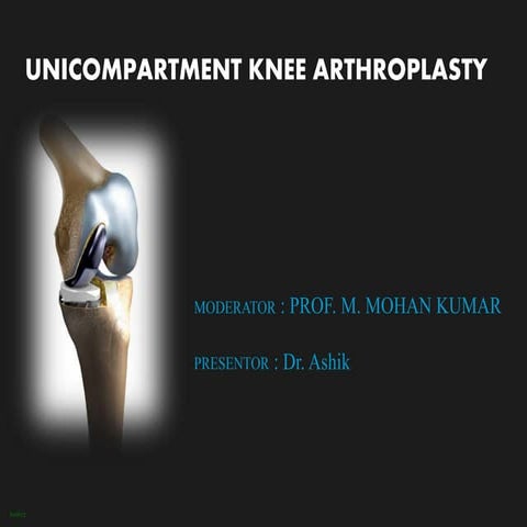 Unicompartmental Total knee replacement | PPTX