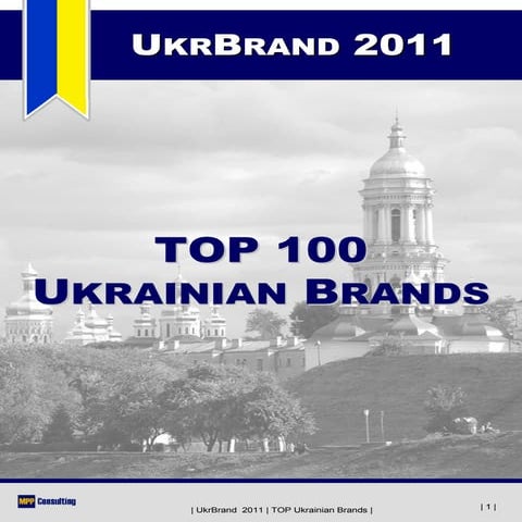 UkrBrand 2011 - TOP 100 Ukrainian Brands | PDF