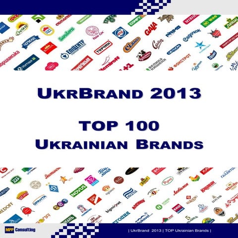 UkrBrand 2013 - TOP 100 Ukrainian Brands | PDF