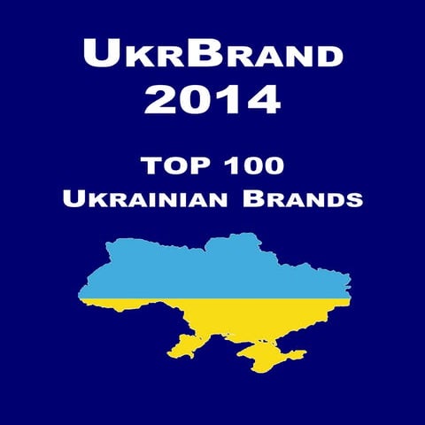 UkrBrand 2014 - TOP100 Ukrainian Brands | PDF