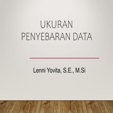 UKURAN_PENYEBARAN_DATA_LENNI.ppt