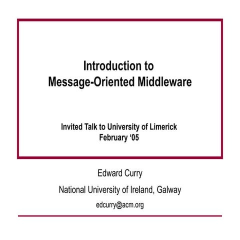 Introduction to Message-Oriented Middleware | PPT