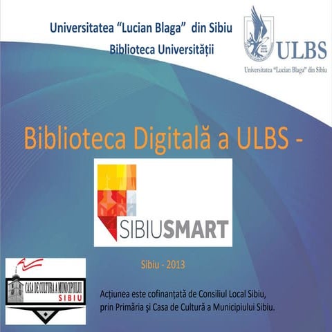 Ulbs - Biblioteca digitala Sibiu-Smart prezentare-nocturna | PPT