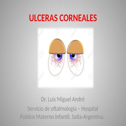 ulceras corneales oftalmologia. urgencia .ppx