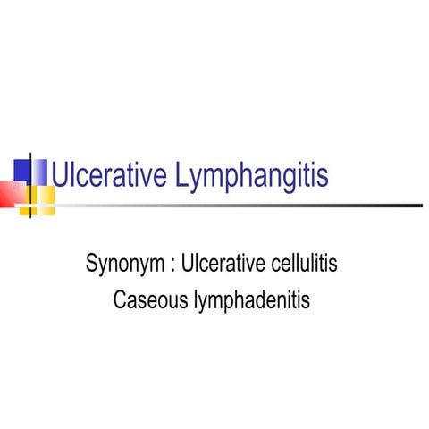 Ulcerative lymphangitis | PPT