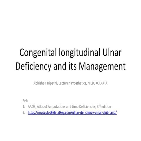 Ulnar Deficiency and Management.pptx