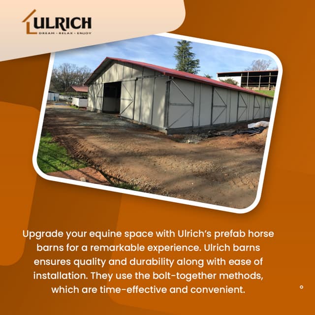 Ulrich Prefab Horse Barns: Easy to Install and Convenient to Use | PDF