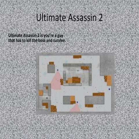 Ultimate Assassin 2 | PPTX