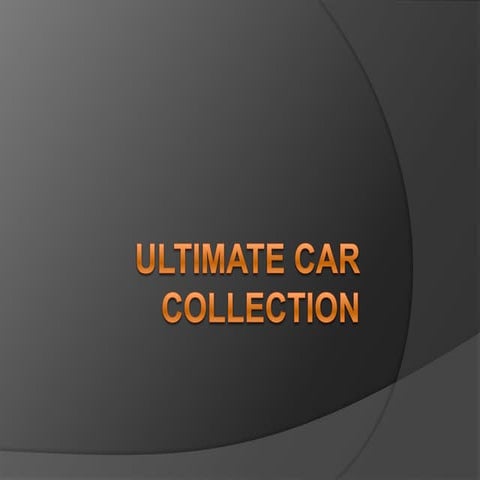 Ultimate car collection | PPT