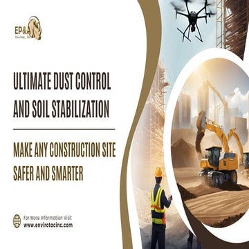 Ultimate Dust Control and Soil Stabilization Make Any Construction Site ...