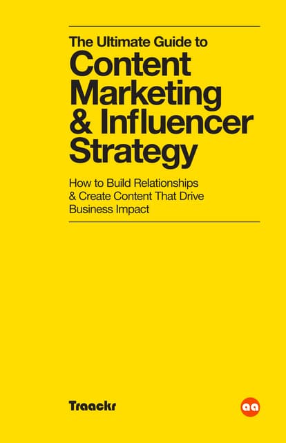 Content Marketing & Influencer Strategy Framework by Traackr | PDF