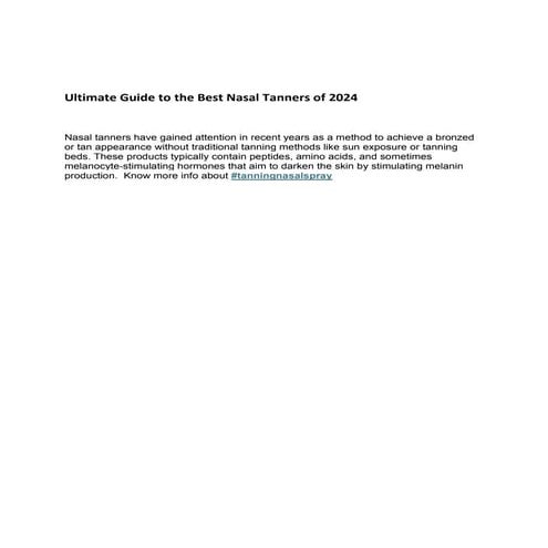 Ultimate Guide to the Best Nasal Tanners of 2024.docx
