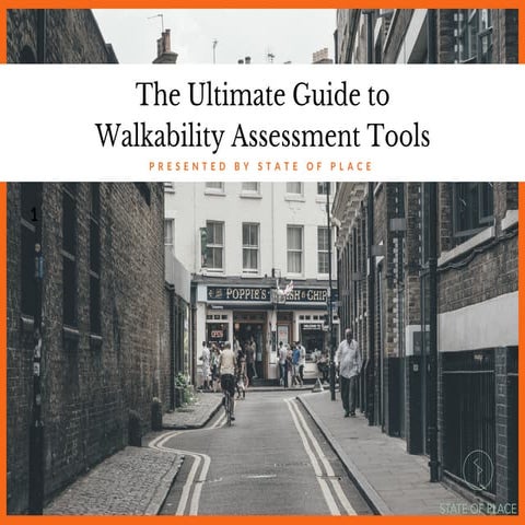 Ultimate Guide to Walkability Assessment Tools | PPT