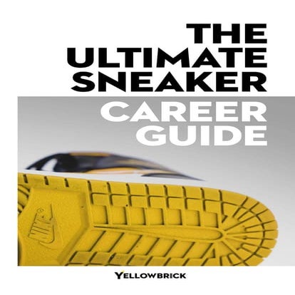 The Ultimate Sneaker Career Guide: Discover your skills and interests ...