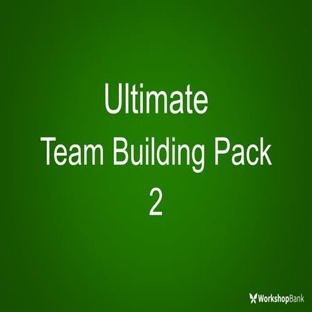 Ultimate+Team+Building+Pack+2.pptx