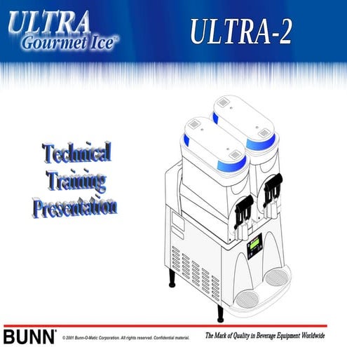 BUNN Ultra 2 Slush Machine Technical Training | PPT