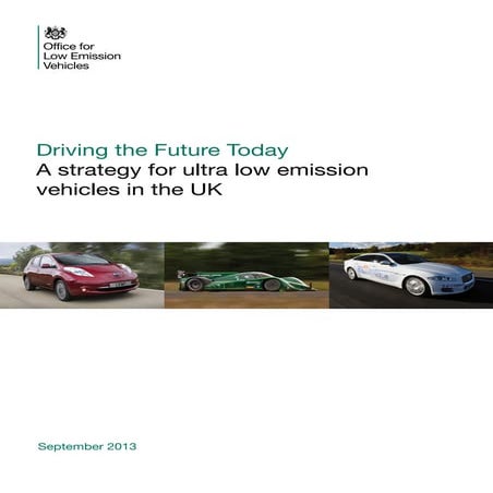 A strategy for ultra low emission vehicles in the UK - OLEV | PDF ...