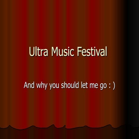 Ultra music festival | PPTX