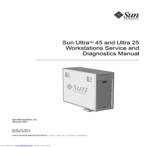 Sun UltraTM 45 and Ultra 25 Workstations Service and Diagnostics Manual ...