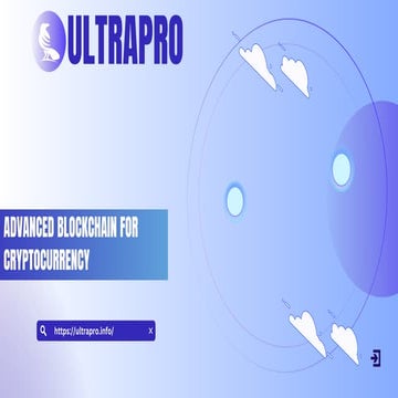 Ultrapro Advanced Blockchain for Cryptocurrency | PDF